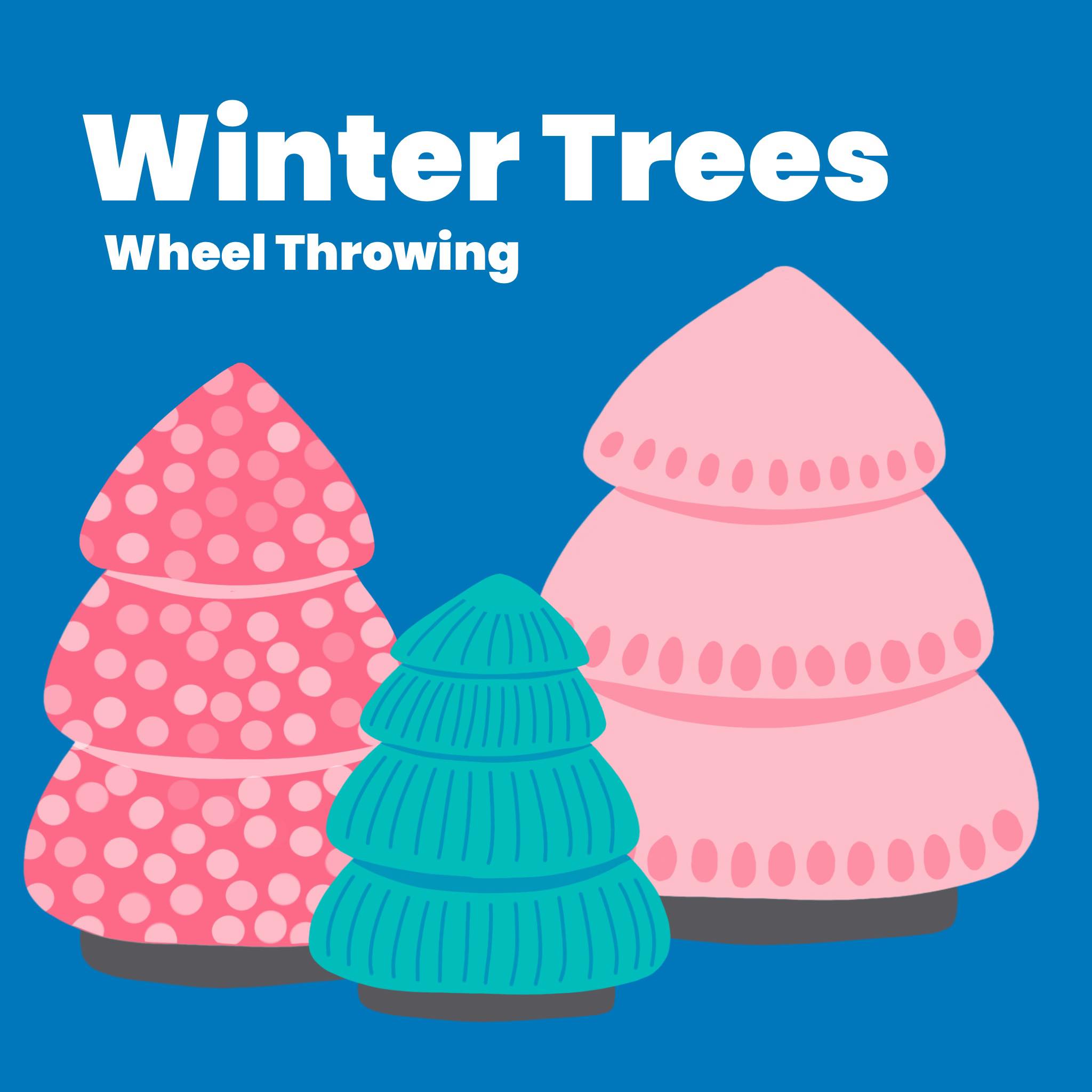 Winter Trees | Wheel Throwing – Dundee Ceramics Workshop